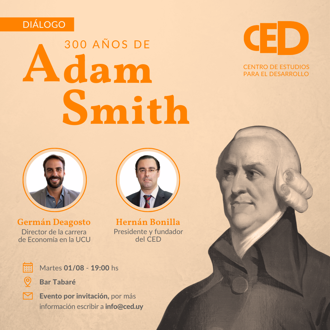 CED: A 300 años del nacimiento de Adam Smith - Sociedad Uruguaya