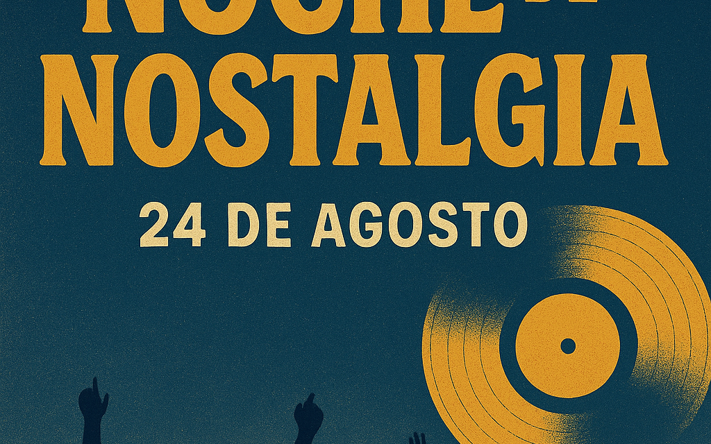 ¿Por qué la Noche de la Nostalgia sigue siendo el evento más esperado ...