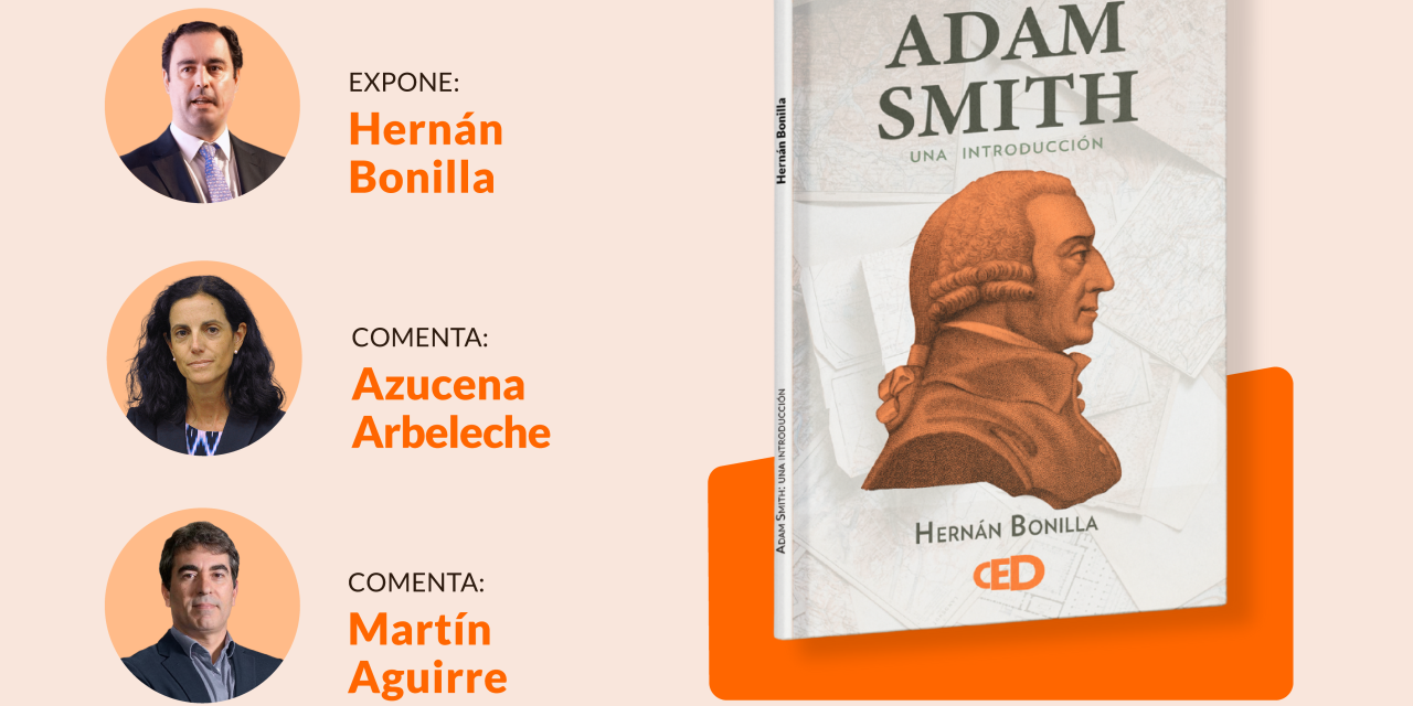Presentación del libro "Adam Smith: Una introducción" de Hernán Bonilla ...